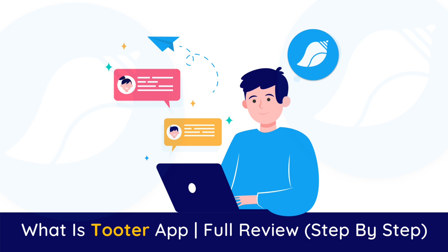 What Is Tooter App | Owner Name & Country Full Review (Step By Step)