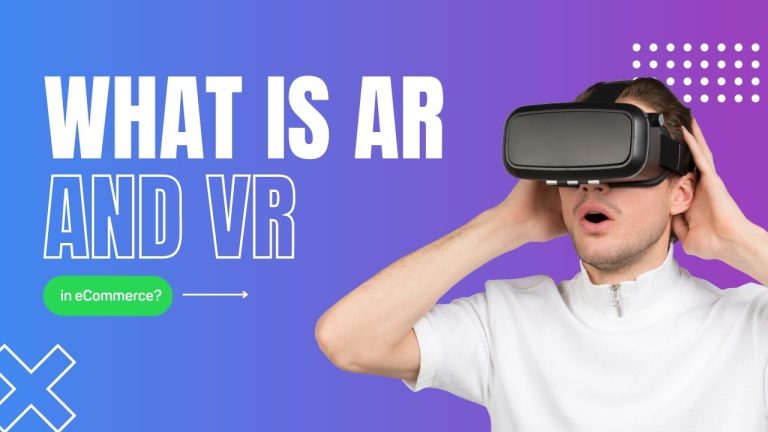 What is AR and VR in eCommerce: A-to-Z Guide for Beginners!