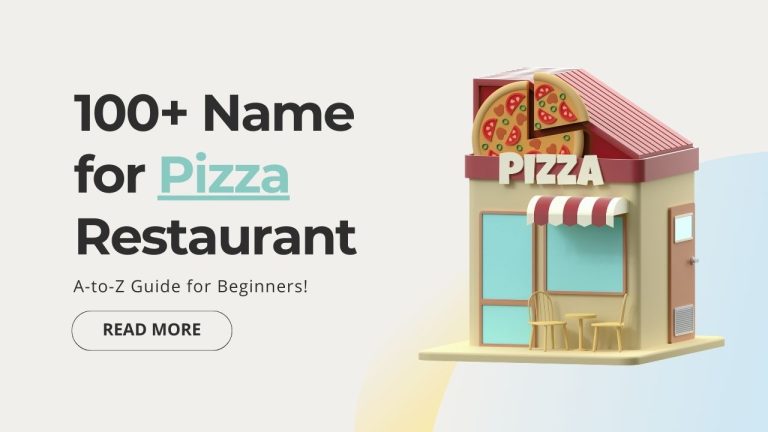 100+ Name for Pizza Restaurant: A-to-Z Guide for Beginners!