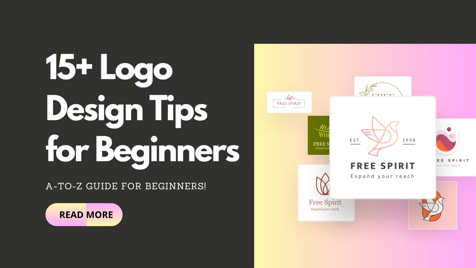 15+ Logo Design Tips for Beginners: A-to-Z Guide for Beginners!