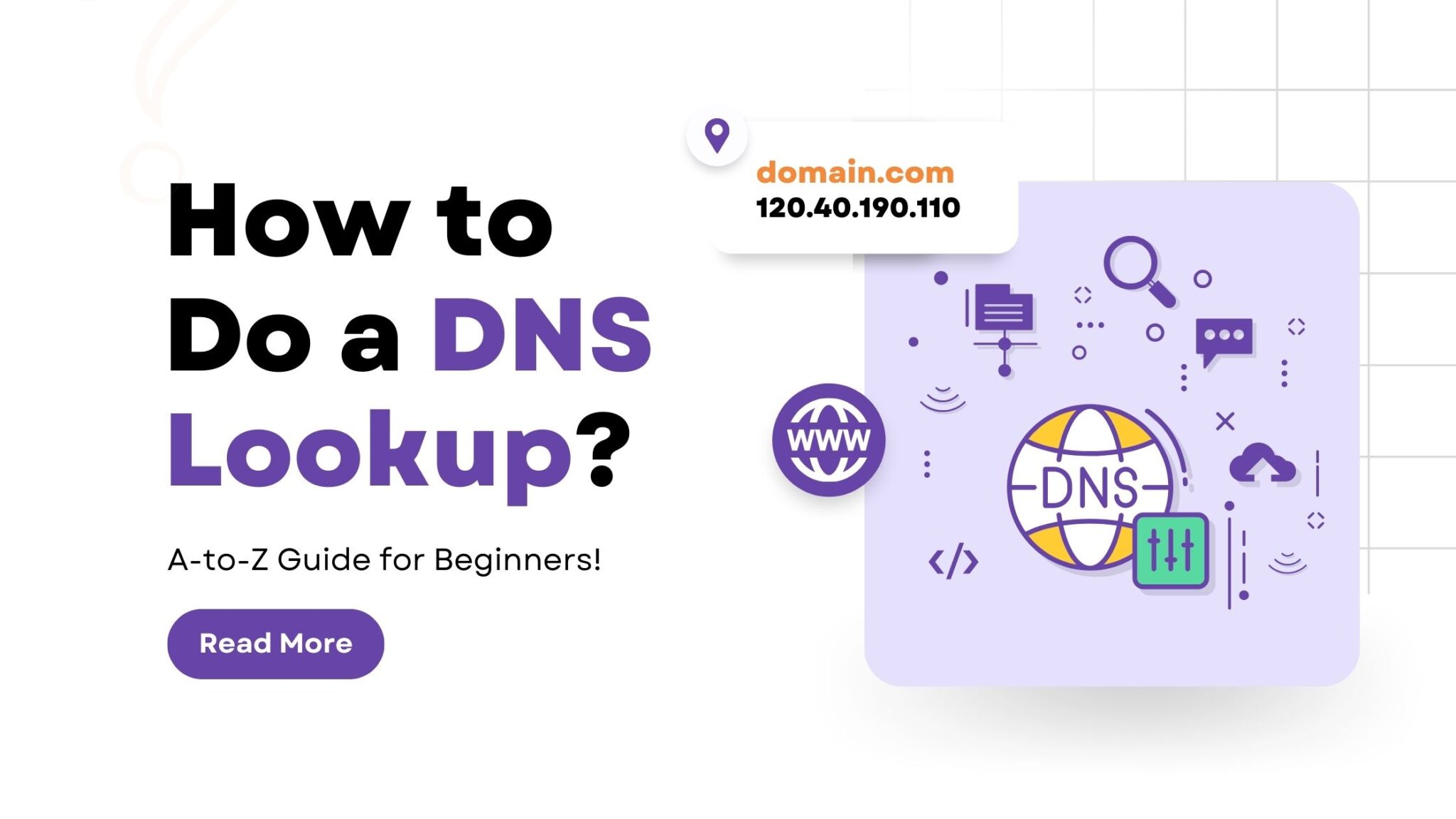 How to Do a DNS Lookup: A-to-Z Guide for Beginners!