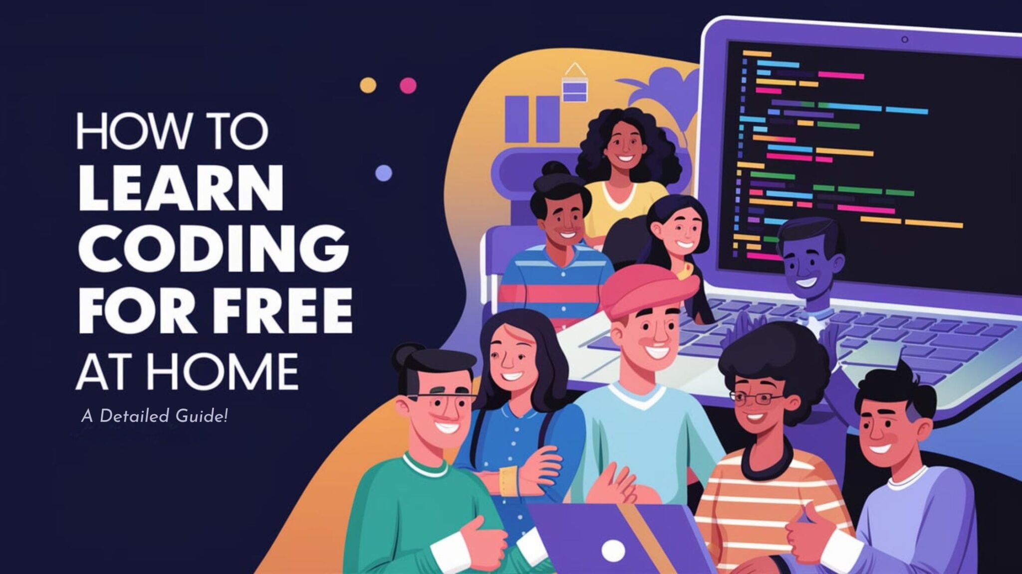 How to Learn Coding for Free at Home: A Detailed Guide!