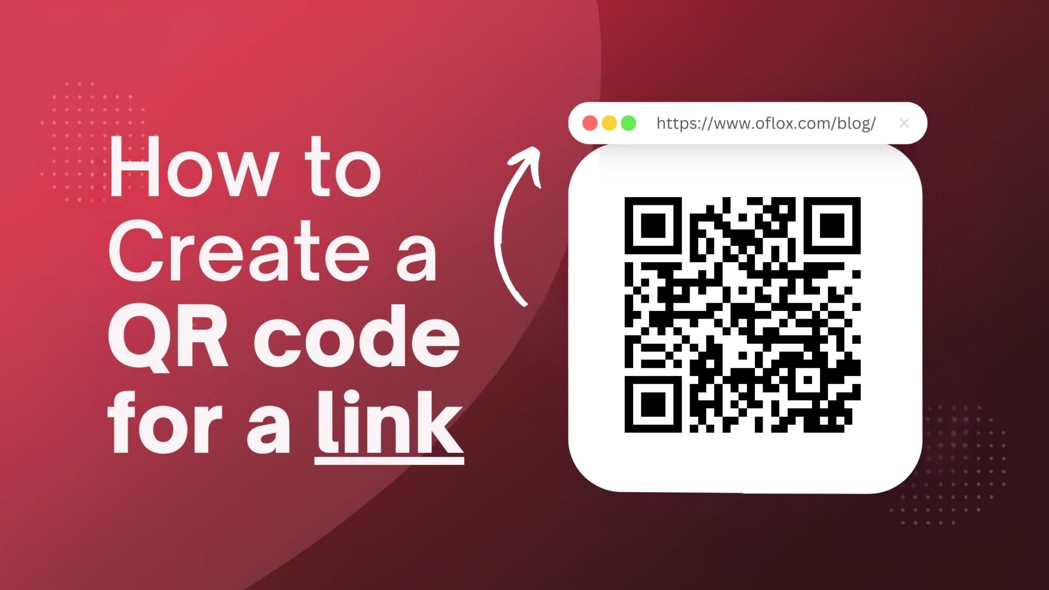 How To Create A QR Code For A Link A Step by Step Guide How To Create A QR Code For A Link A Step by Step Guide