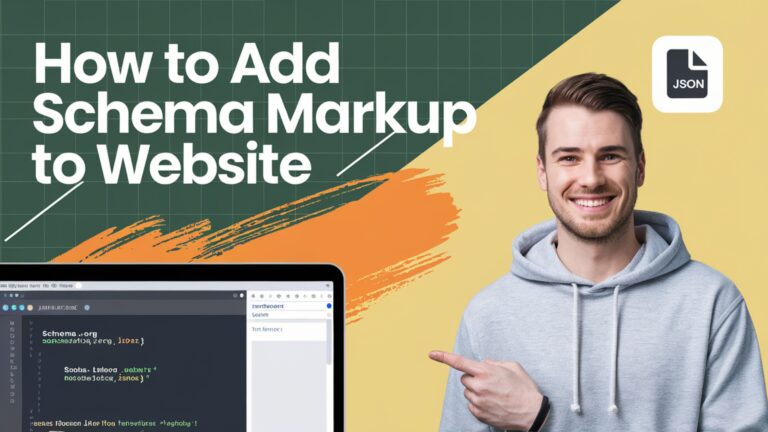 How to Add Schema Markup to Website: A Step-by-Step Guide!