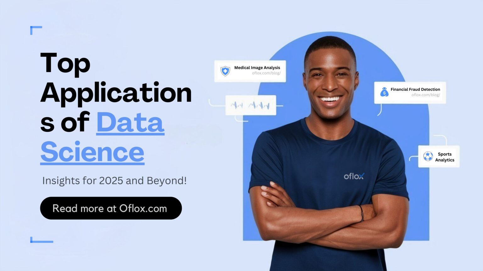 Top Applications of Data Science: Insights for 2025 and Beyond!