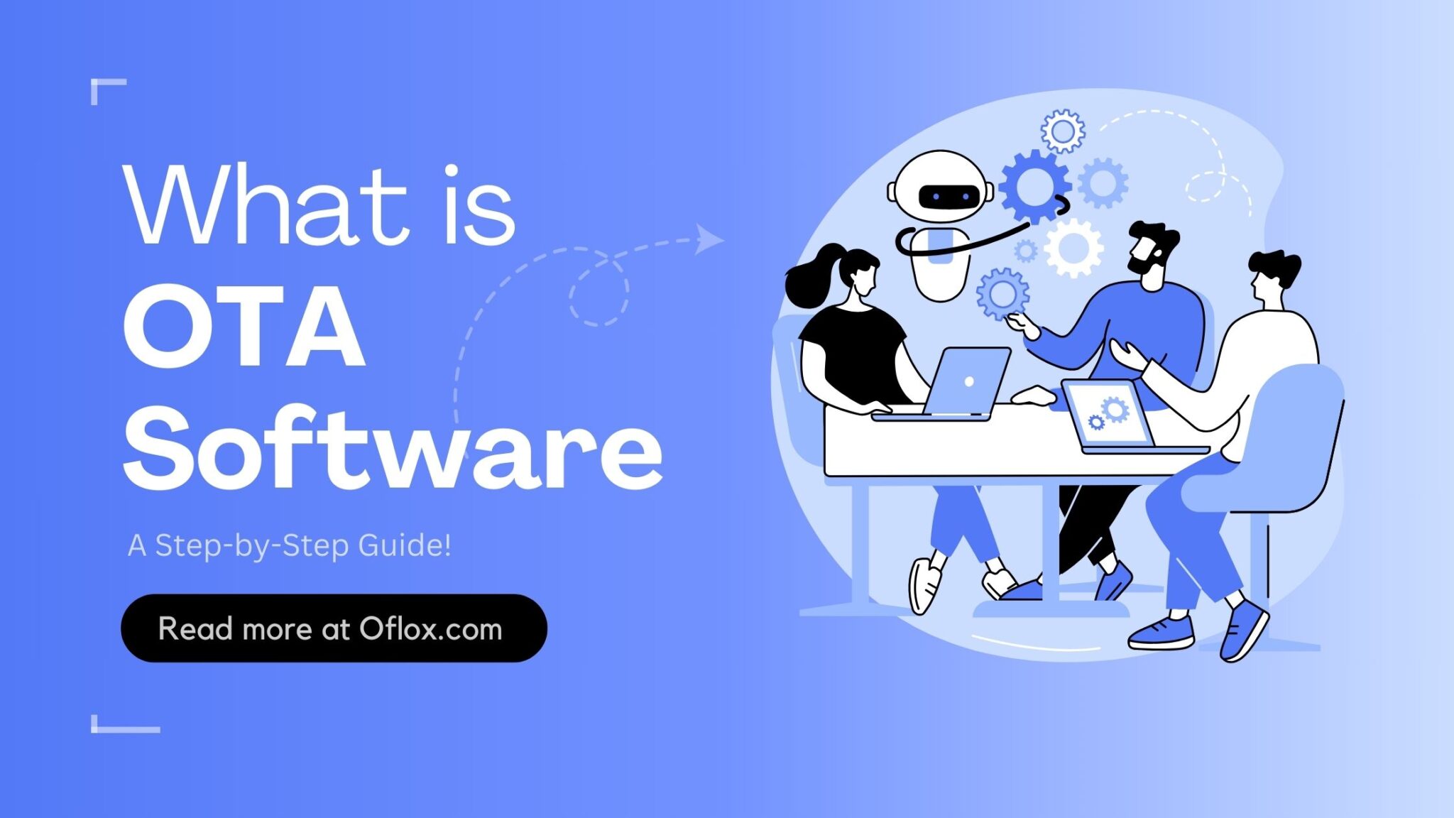 What is OTA Software: A Step-by-Step Guide!