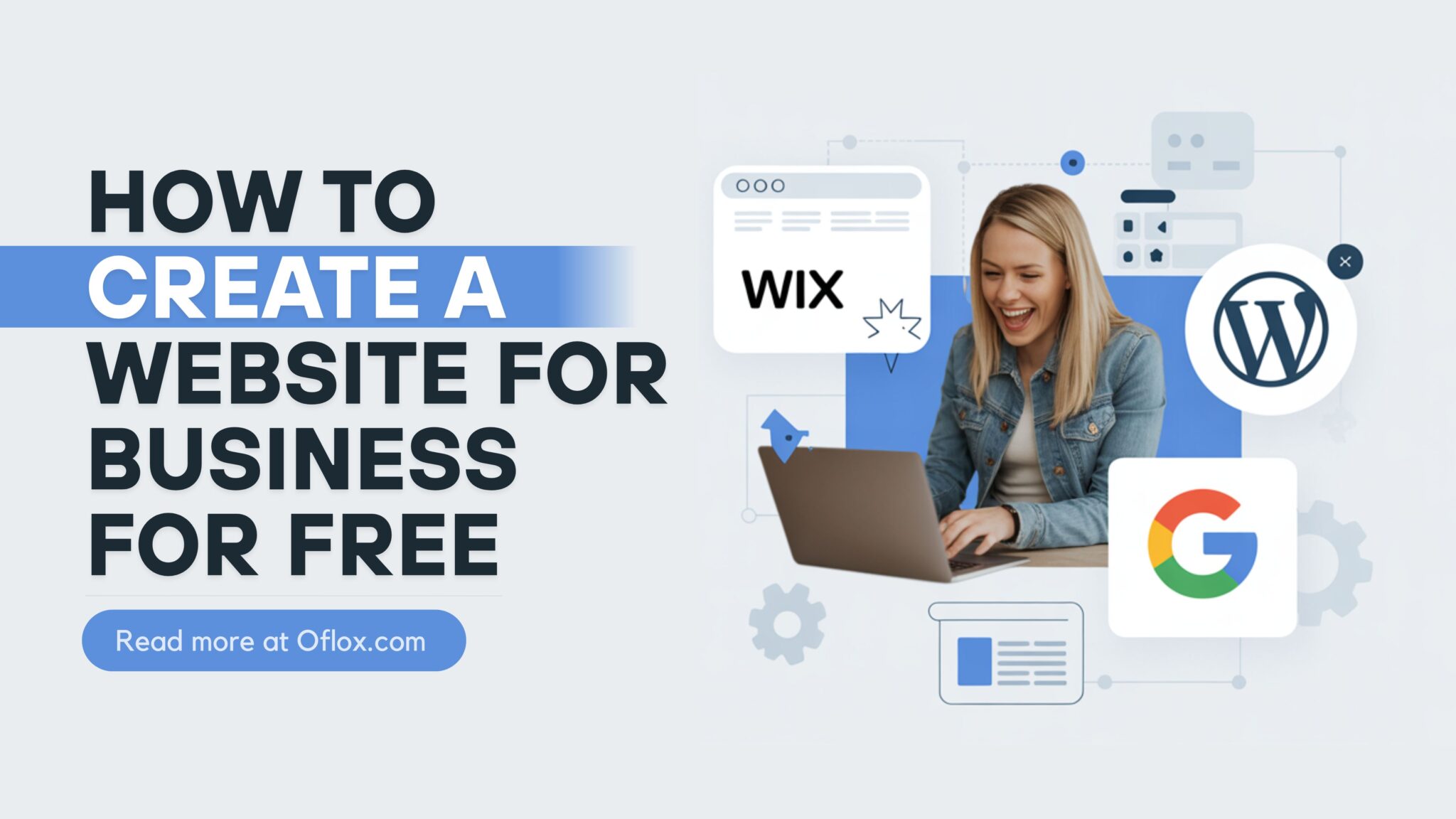How to Create a Website for Business for Free: A Quick Steps!