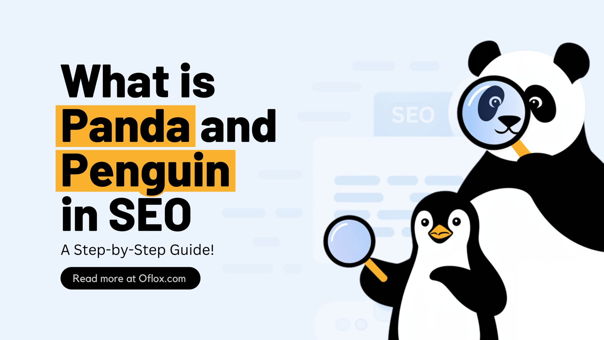 What is Panda and Penguin in SEO: A Step-by-Step Guide!