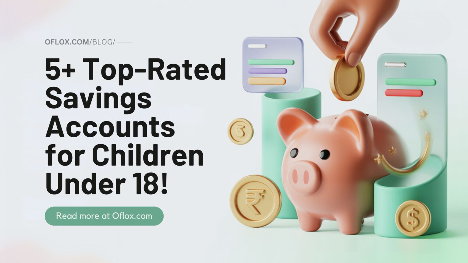 5+ Top-Rated Savings Accounts for Children Under 18!