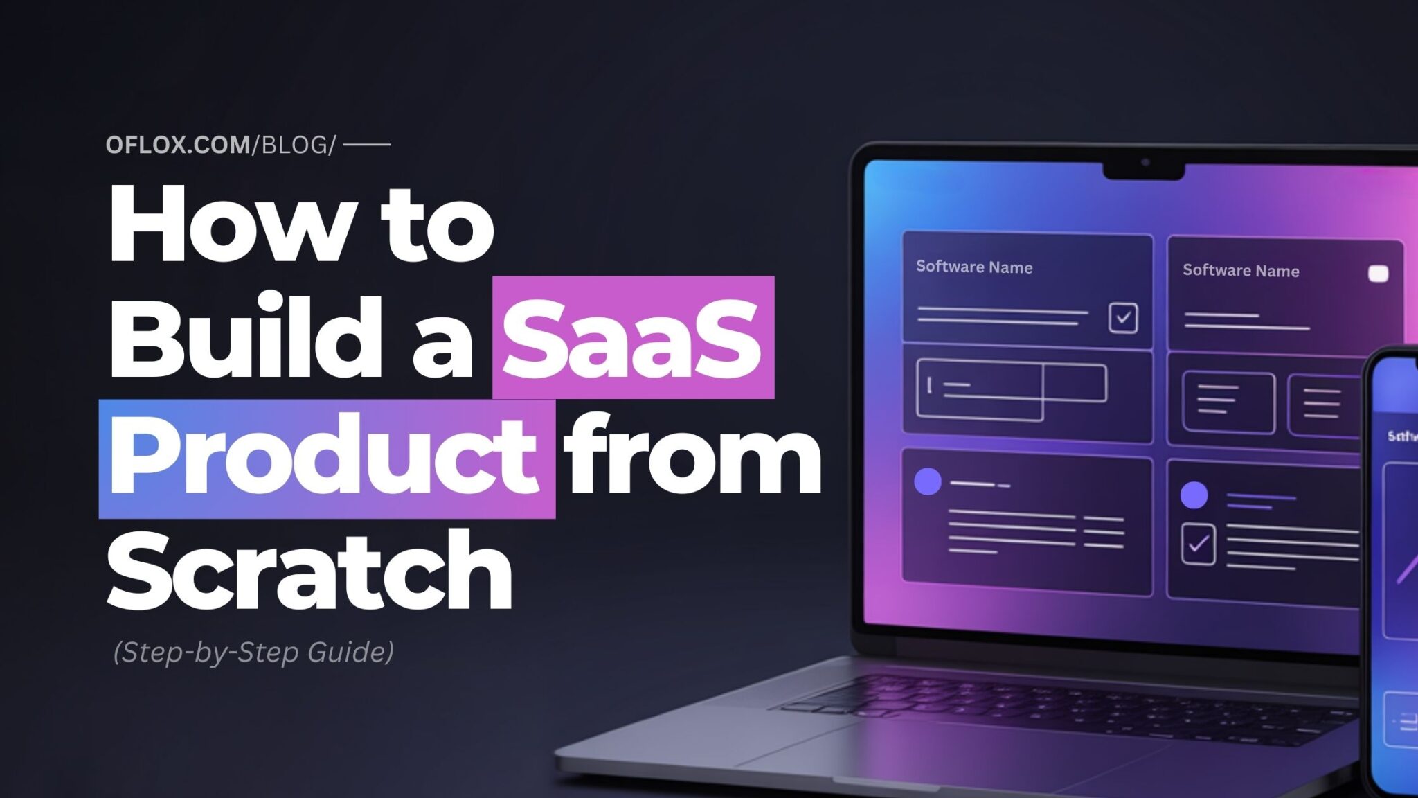 How to Build a SaaS Product from Scratch (Step-by-Step Guide)